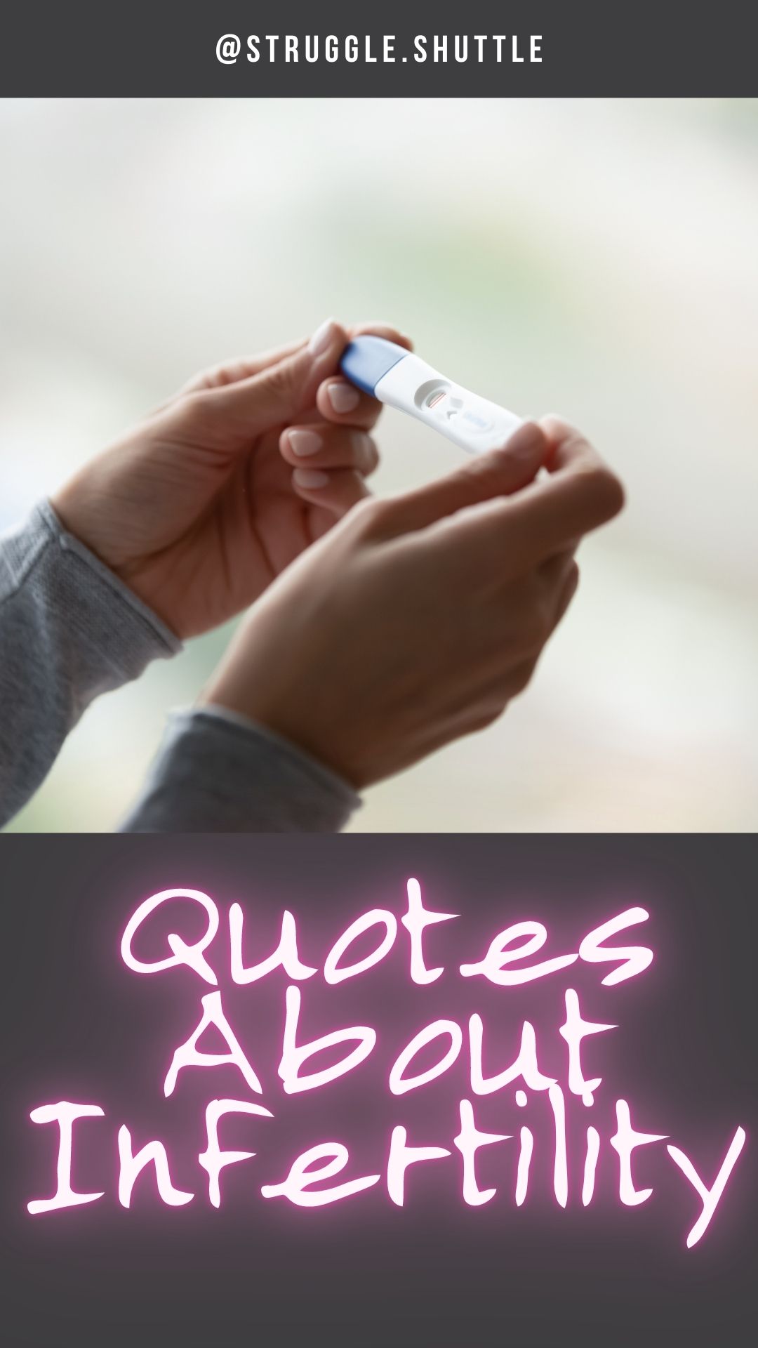 Quotes About Infertility Struggles - Struggle Shuttle